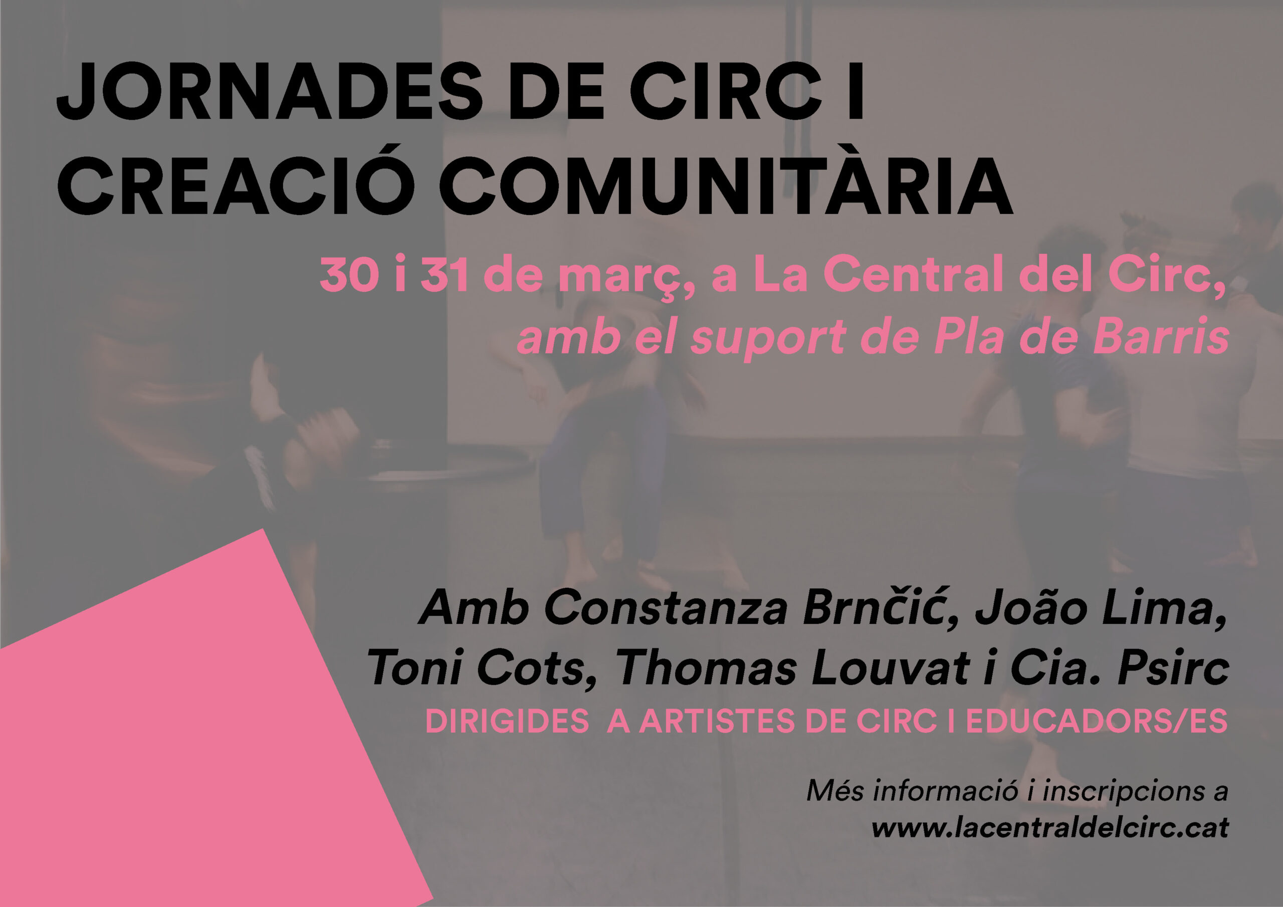 1es Jornades de Circ i Creació comunitària a La Central del Circ – 30 i ...
